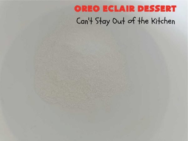 Oreo Éclair Dessert – Can't Stay Out of the Kitchen