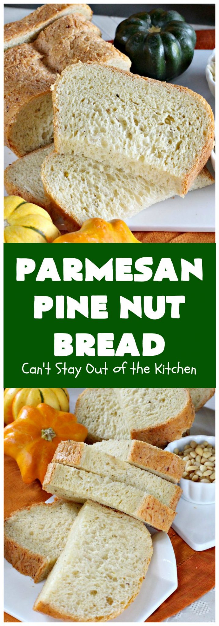 Parmesan Pine Nut Bread – Can't Stay Out of the Kitchen