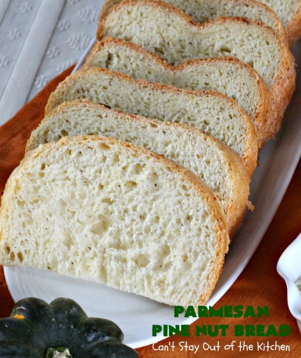 Parmesan Pine Nut Bread – Can't Stay Out of the Kitchen