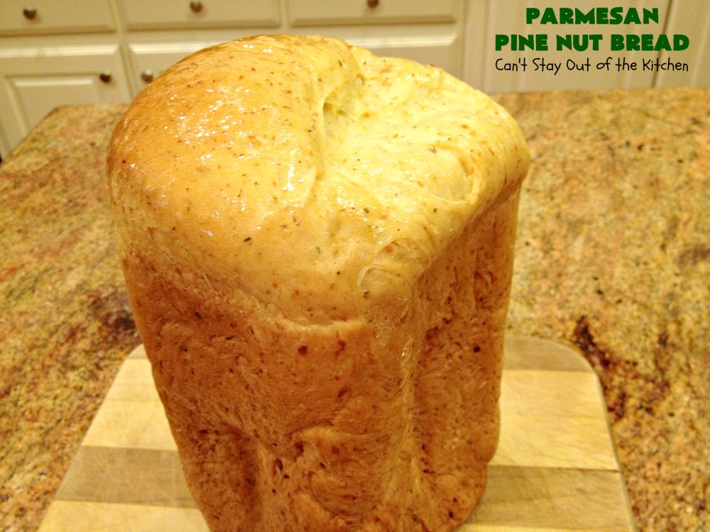 Parmesan Pine Nut Bread – Can't Stay Out of the Kitchen