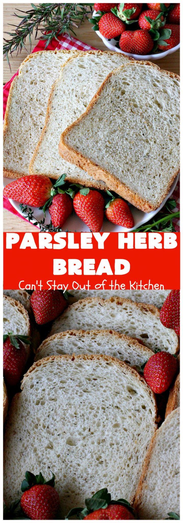 Parsley Herb Bread – Can't Stay Out of the Kitchen