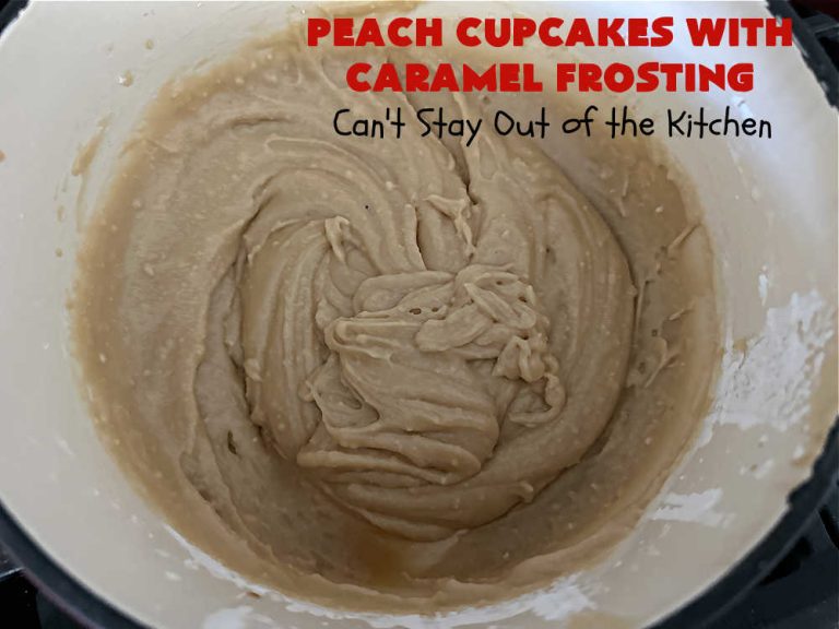 Peach Cupcakes with Caramel Frosting – Can't Stay Out of the Kitchen