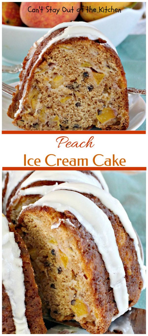 Peach Ice Cream Cake – Can't Stay Out of the Kitchen