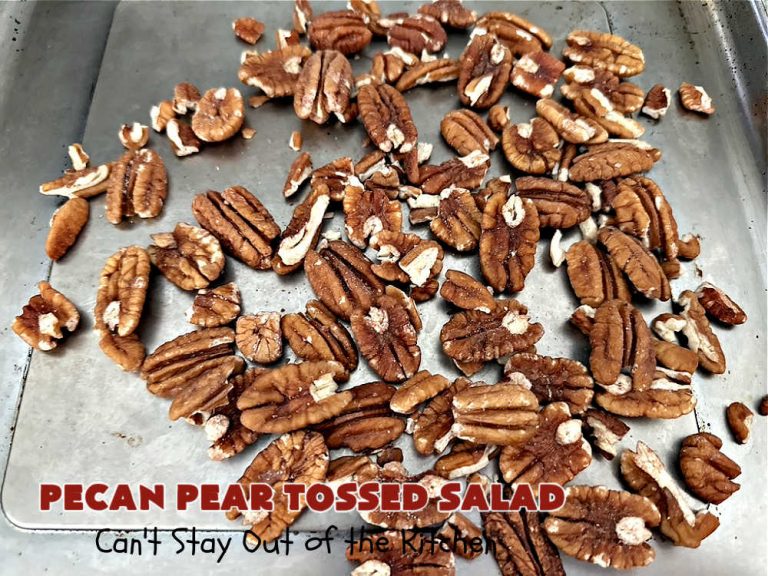 Pecan Pear Tossed Salad – Can't Stay Out of the Kitchen