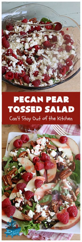 Pecan Pear Tossed Salad – Can't Stay Out of the Kitchen