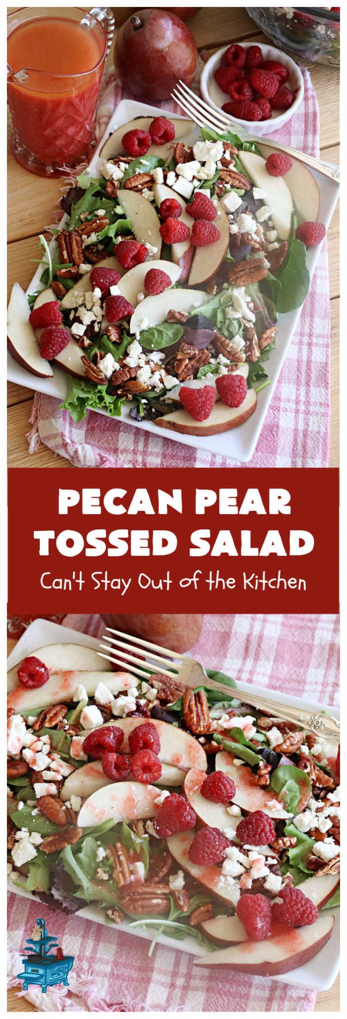 Pecan Pear Tossed Salad – Can't Stay Out of the Kitchen