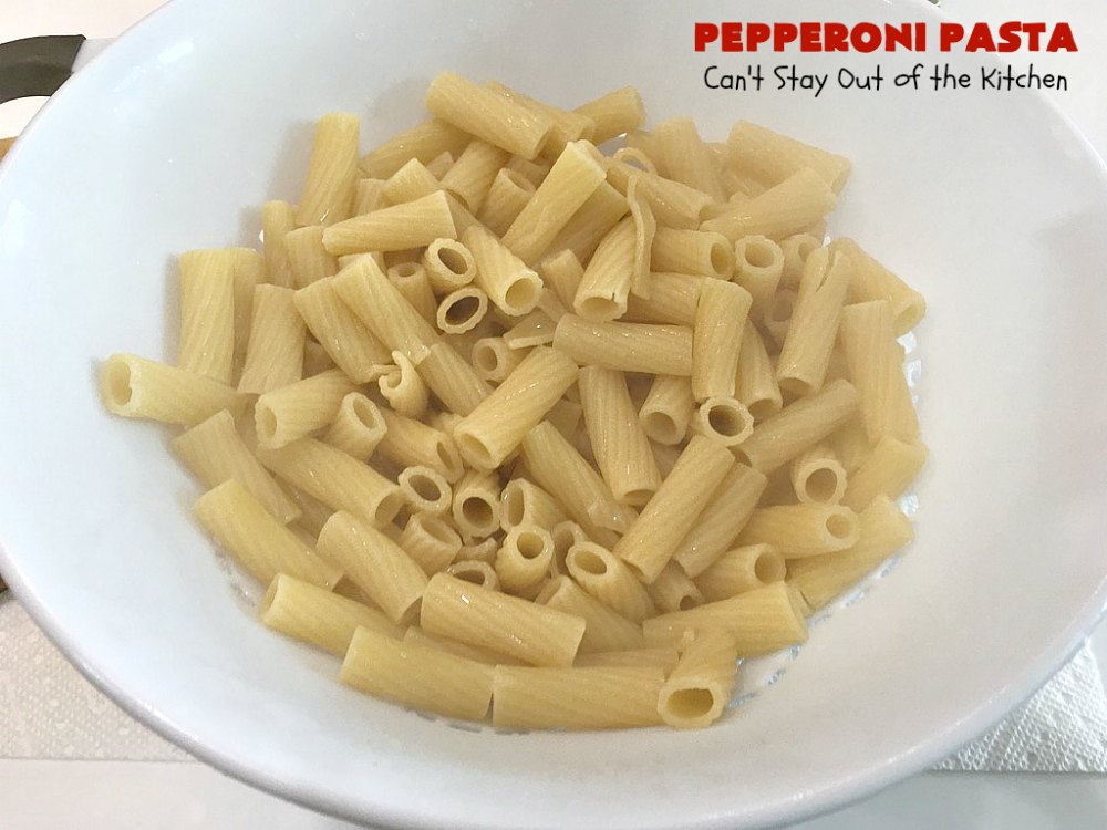 Pepperoni Pasta – Can't Stay Out of the Kitchen