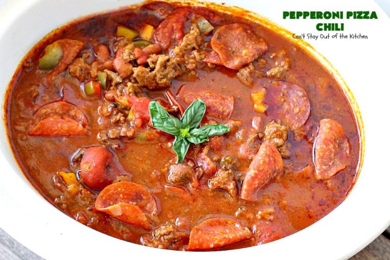Pepperoni Pizza Chili – Can't Stay Out of the Kitchen