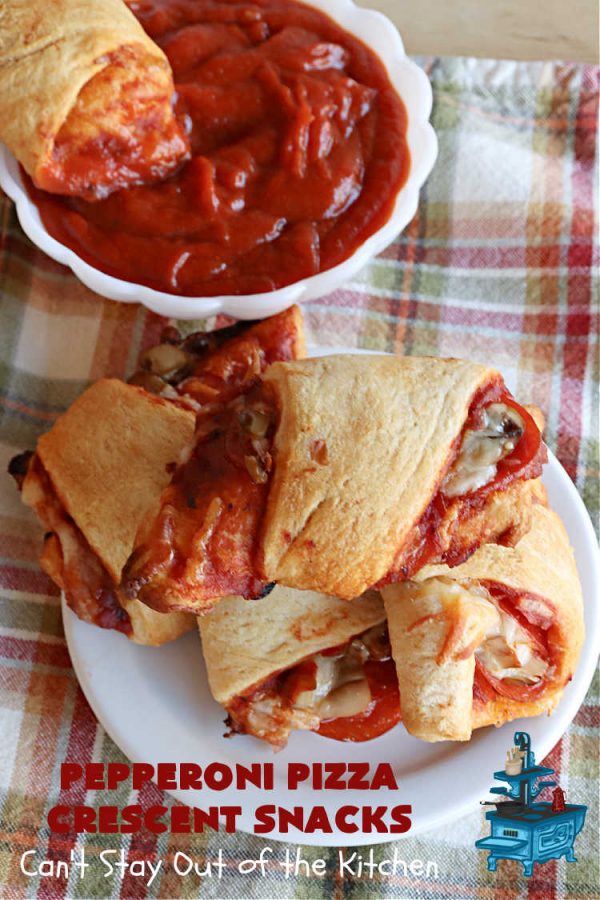Pepperoni Pizza Crescent Snacks – Can't Stay Out of the Kitchen