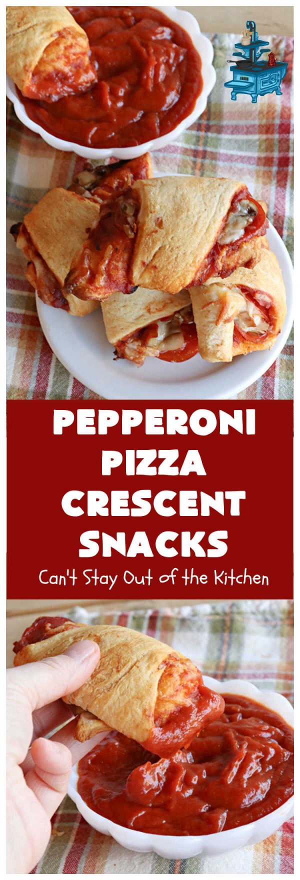 Pepperoni Pizza Crescent Snacks – Can't Stay Out of the Kitchen