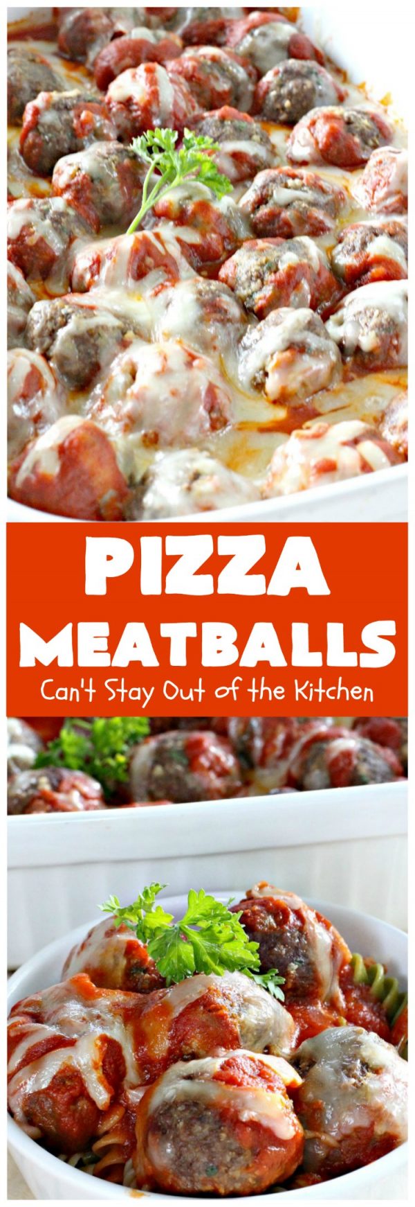 Pizza Meatballs – Can't Stay Out of the Kitchen
