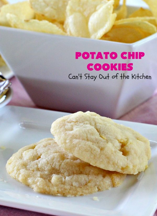 Potato Chip Cookies – Can't Stay Out of the Kitchen