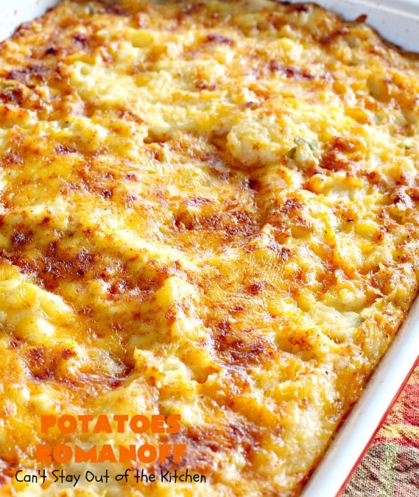Potatoes Romanoff – Can't Stay Out of the Kitchen