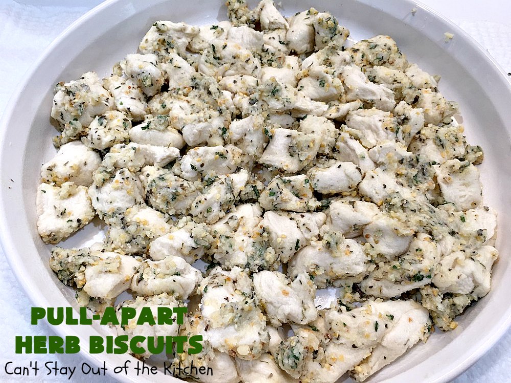 Pull-Apart Herb Biscuits – Can't Stay Out of the Kitchen