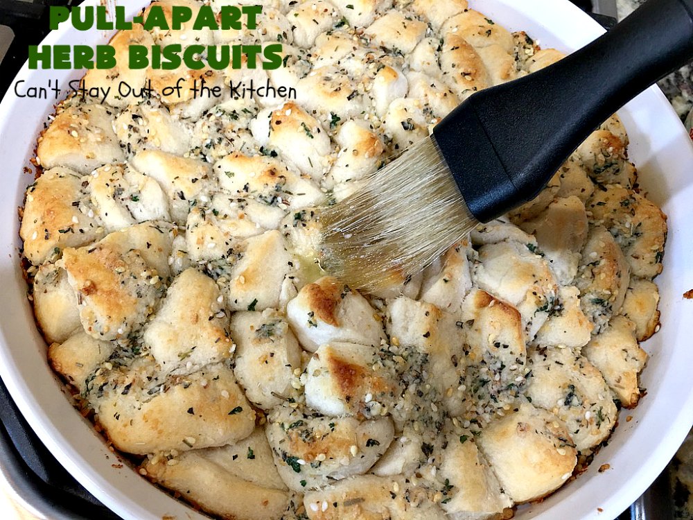 Pull-Apart Herb Biscuits – Can't Stay Out of the Kitchen