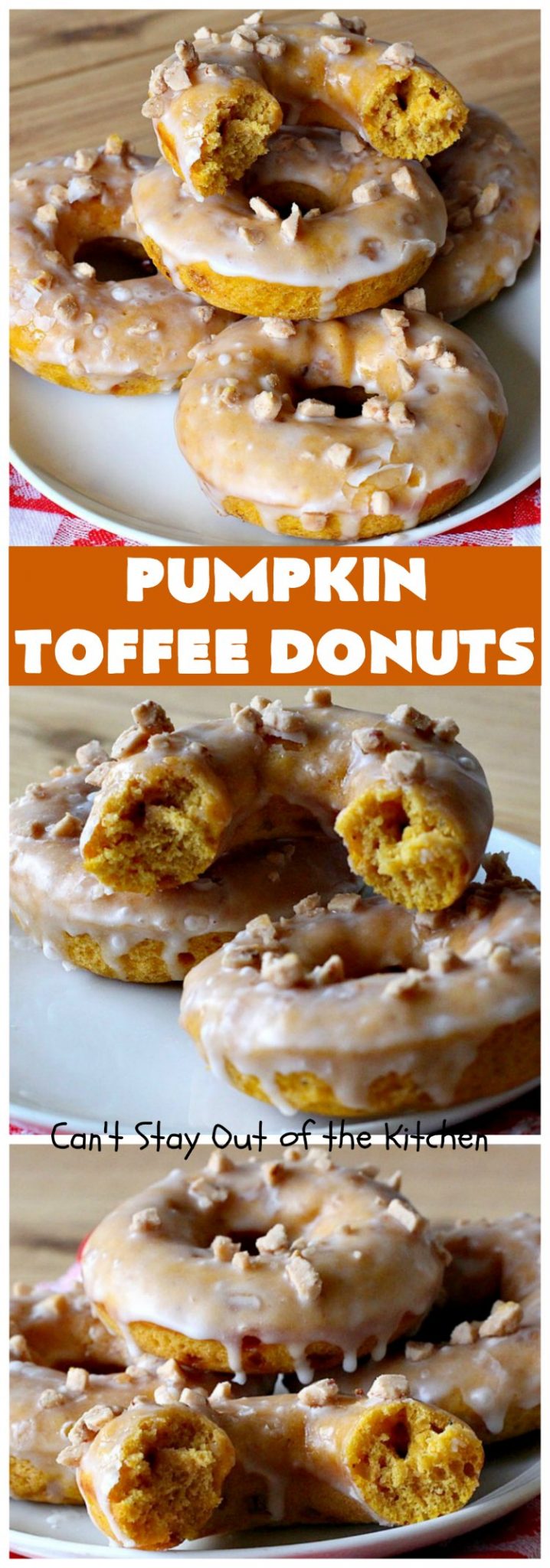 Pumpkin Toffee Donuts – Can't Stay Out of the Kitchen