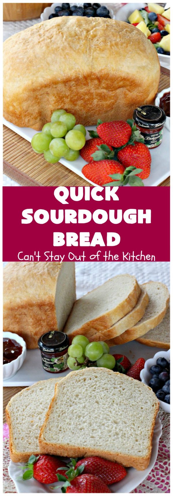Quick Sourdough Bread – Can't Stay Out of the Kitchen