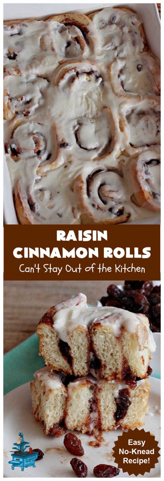 Raisin Cinnamon Rolls – Can't Stay Out of the Kitchen