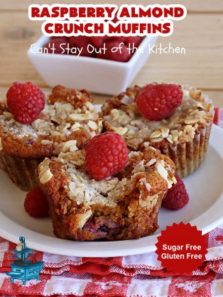 Raspberry Almond Crunch Muffins – Can't Stay Out of the Kitchen