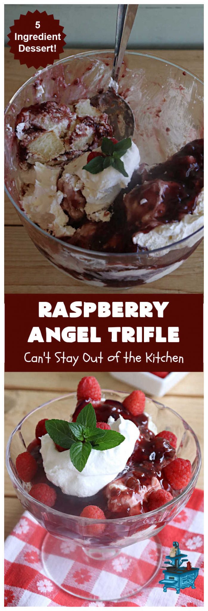 Raspberry Angel Trifle – Can't Stay Out of the Kitchen