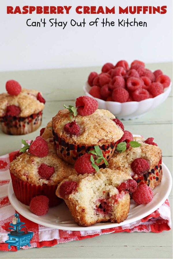 Raspberry Cream Muffins – Can't Stay Out of the Kitchen