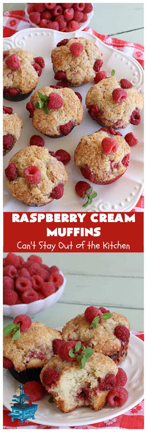 Raspberry Cream Muffins – Can't Stay Out of the Kitchen