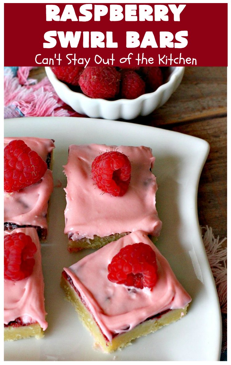 Raspberry Swirl Bars – Can't Stay Out of the Kitchen