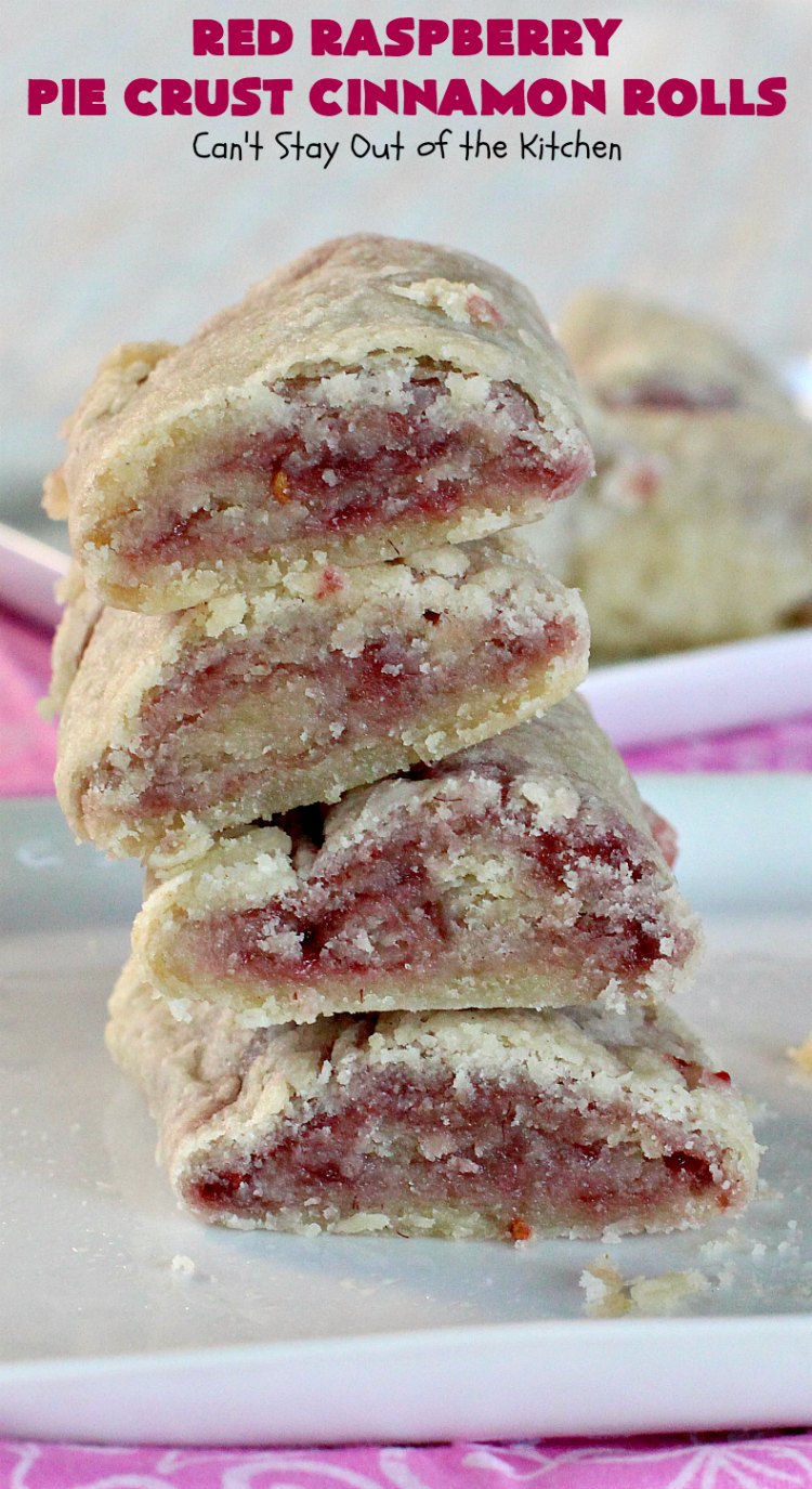 Red Raspberry Pie Crust Cinnamon Rolls – Can't Stay Out of the Kitchen