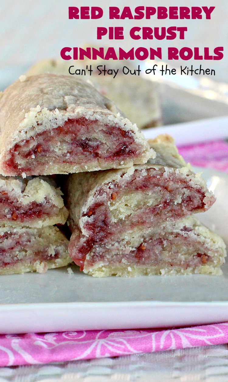 Red Raspberry Pie Crust Cinnamon Rolls – Can't Stay Out of the Kitchen