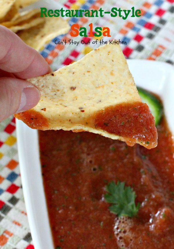Restaurant-Style Salsa – Can't Stay Out of the Kitchen