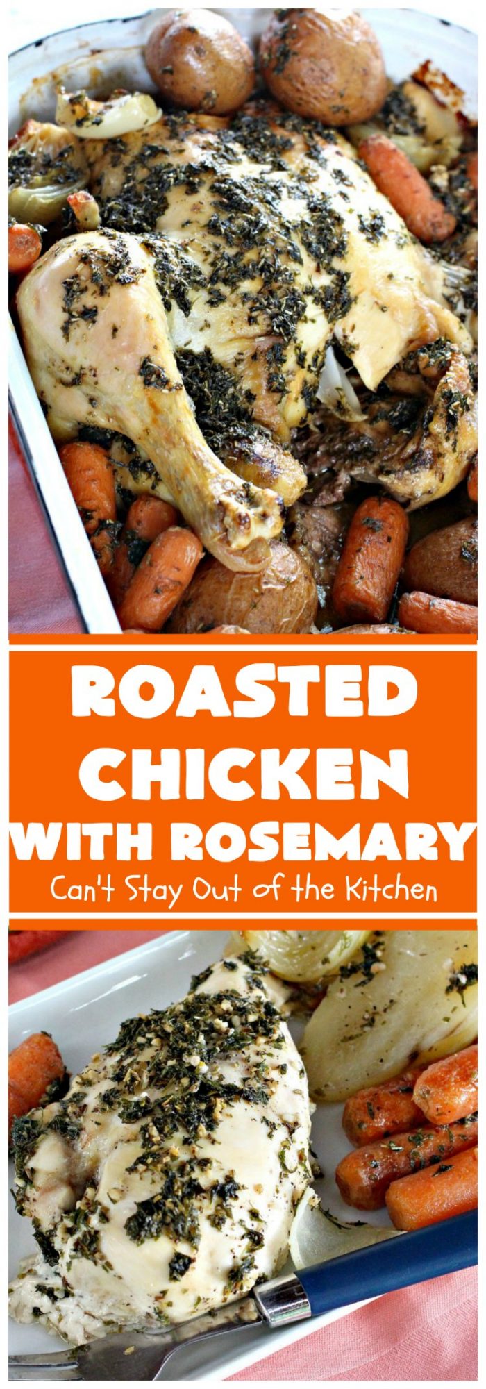 Roasted Chicken with Rosemary – Can't Stay Out of the Kitchen