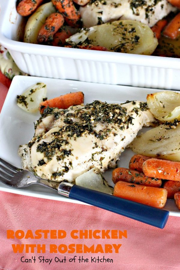 Roasted Chicken with Rosemary – Can't Stay Out of the Kitchen