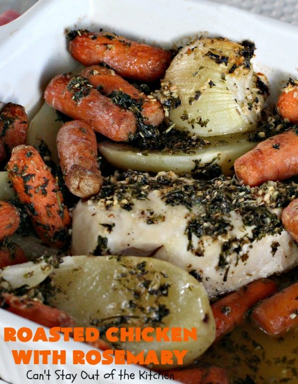 Roasted Chicken with Rosemary – Can't Stay Out of the Kitchen
