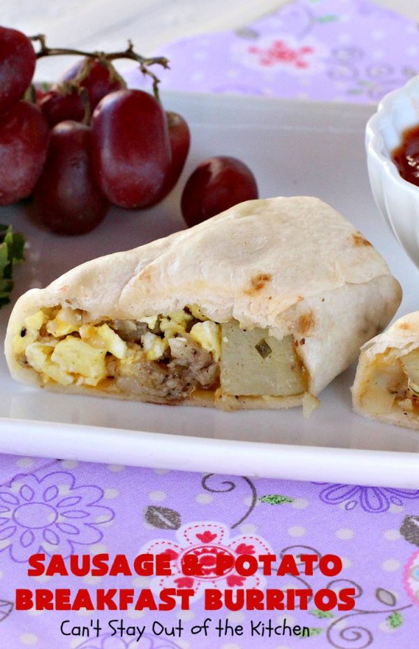 Sausage and Potato Breakfast Burritos – Can't Stay Out of the Kitchen