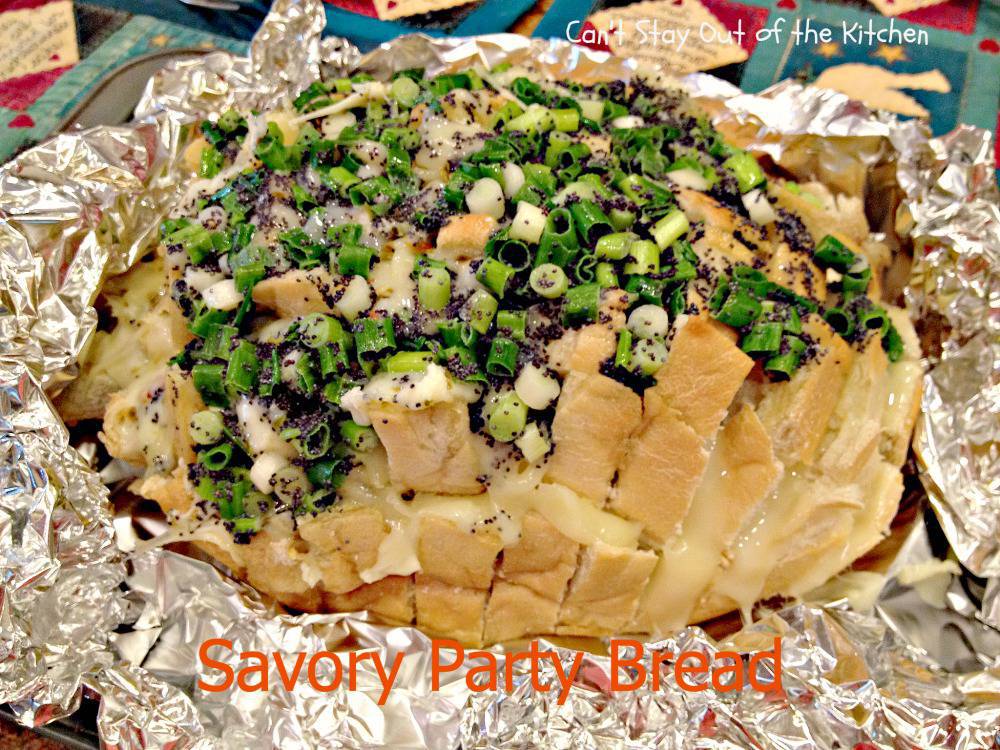 Savory Party Bread – Recipe Pix 9 241 – Can't Stay Out of the Kitchen
