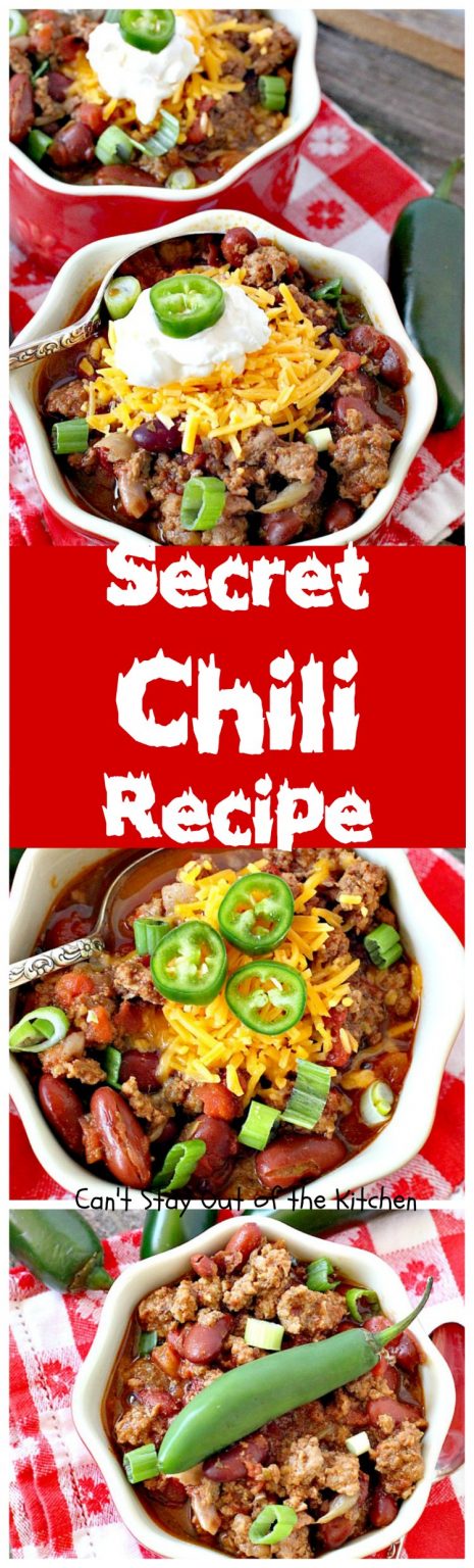 Secret Chili Recipe – Can't Stay Out of the Kitchen