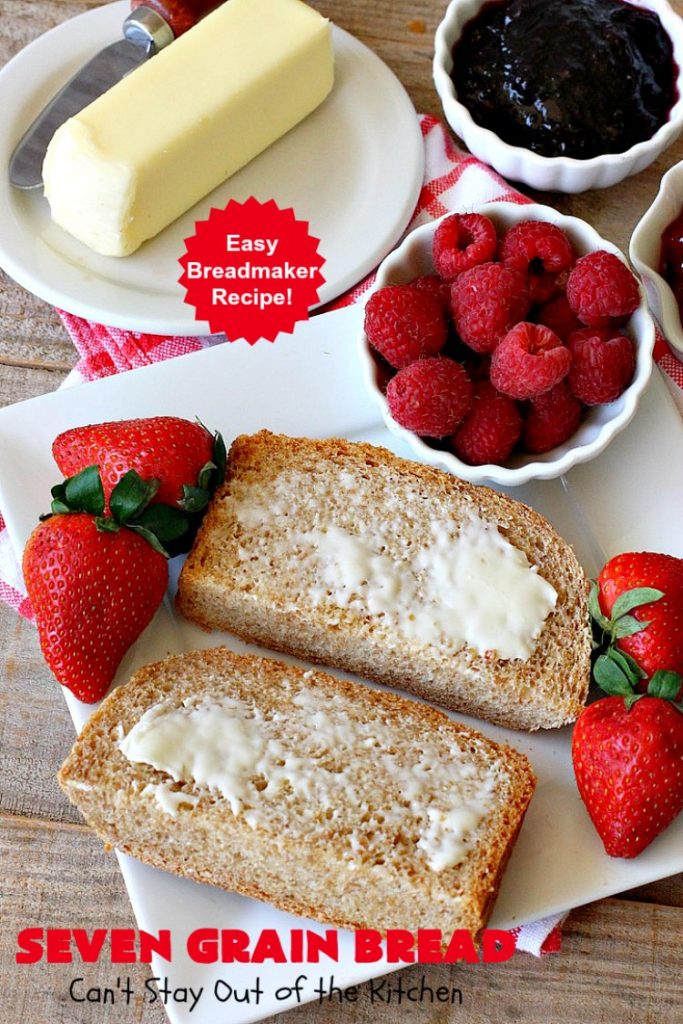 Seven Grain Bread – Can't Stay Out of the Kitchen