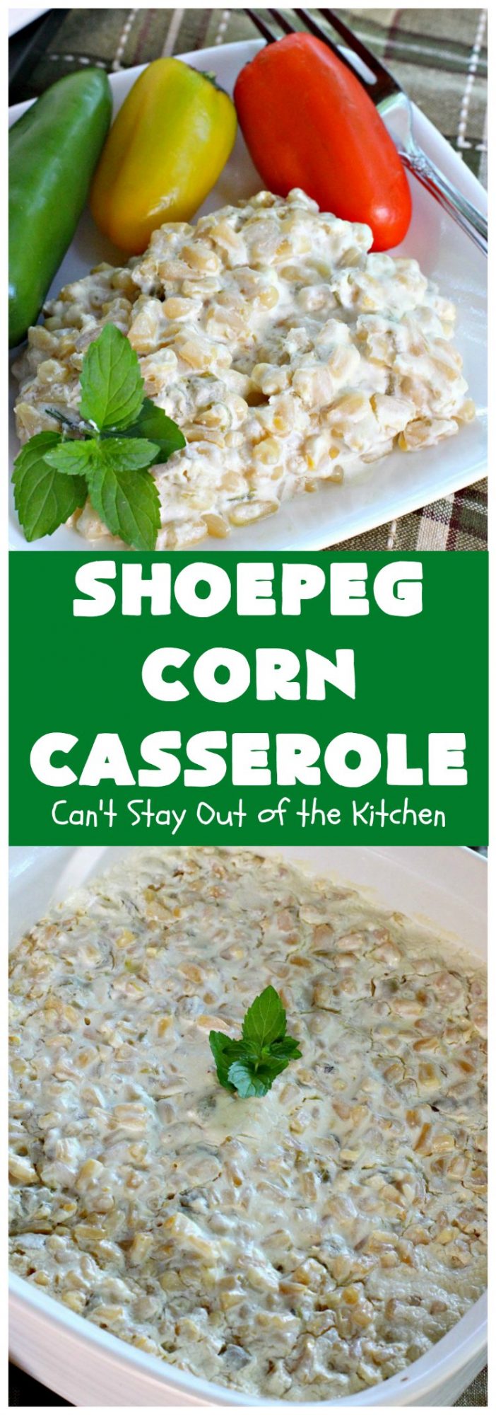 Shoepeg Corn Casserole – Can't Stay Out of the Kitchen