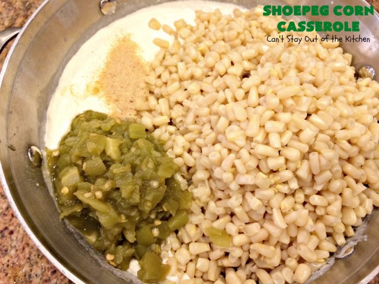 Shoepeg Corn Casserole – Can't Stay Out of the Kitchen
