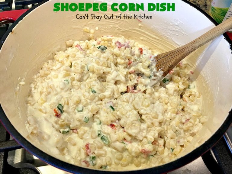 Shoepeg Corn Dish – Can't Stay Out of the Kitchen