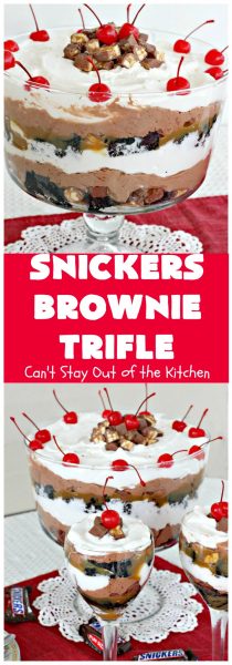 Snickers Brownie Trifle – Can't Stay Out of the Kitchen