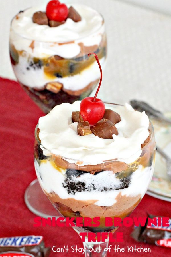 Snickers Brownie Trifle – Can't Stay Out of the Kitchen