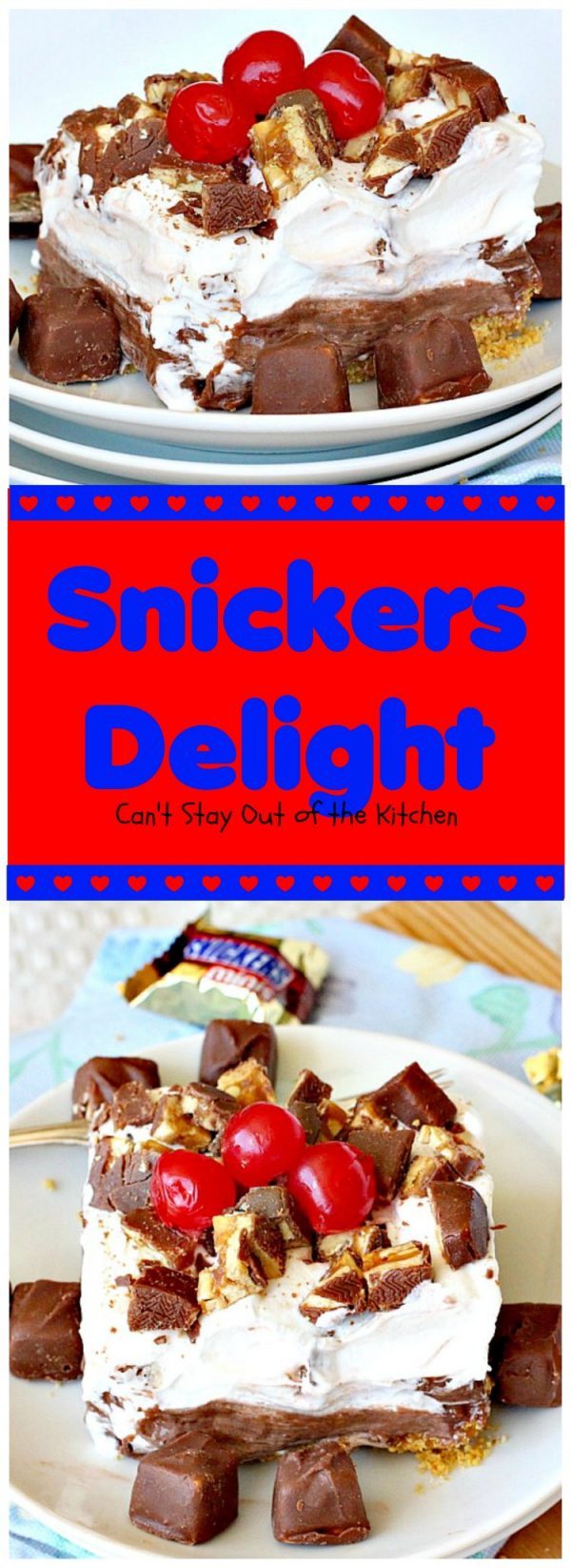 Snickers Delight – Can't Stay Out of the Kitchen
