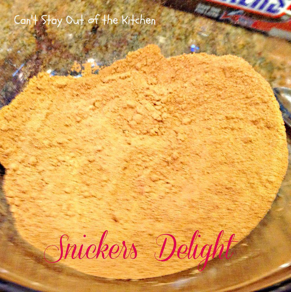 Snickers Delight – Recipe Pix 9 025 – Can't Stay Out of the Kitchen