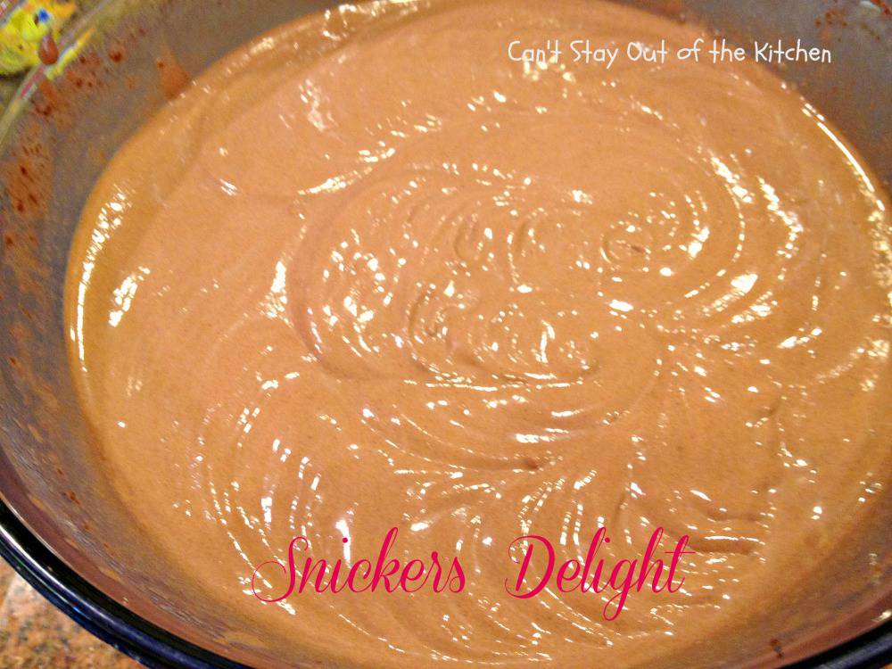 Snickers Delight – Recipe Pix 9 027 – Can't Stay Out of the Kitchen