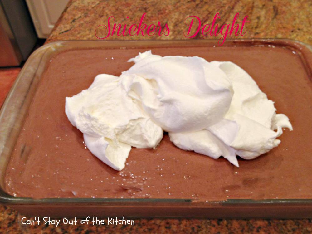 Snickers Delight – Recipe Pix 9 052 – Can't Stay Out of the Kitchen