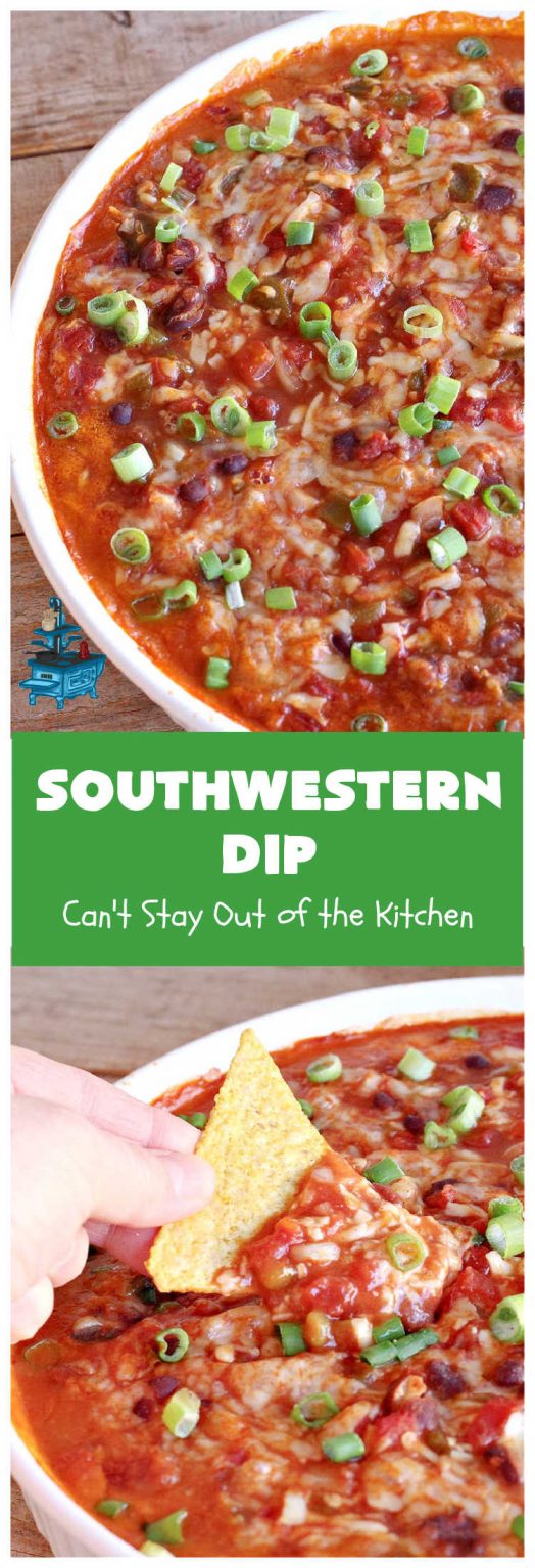 Southwestern Dip – Can't Stay Out of the Kitchen