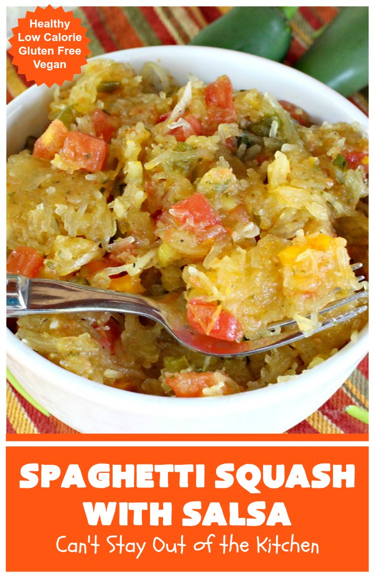 Spaghetti Squash with Salsa – Can't Stay Out of the Kitchen