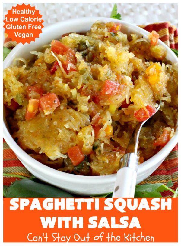 Spaghetti Squash with Salsa – Can't Stay Out of the Kitchen