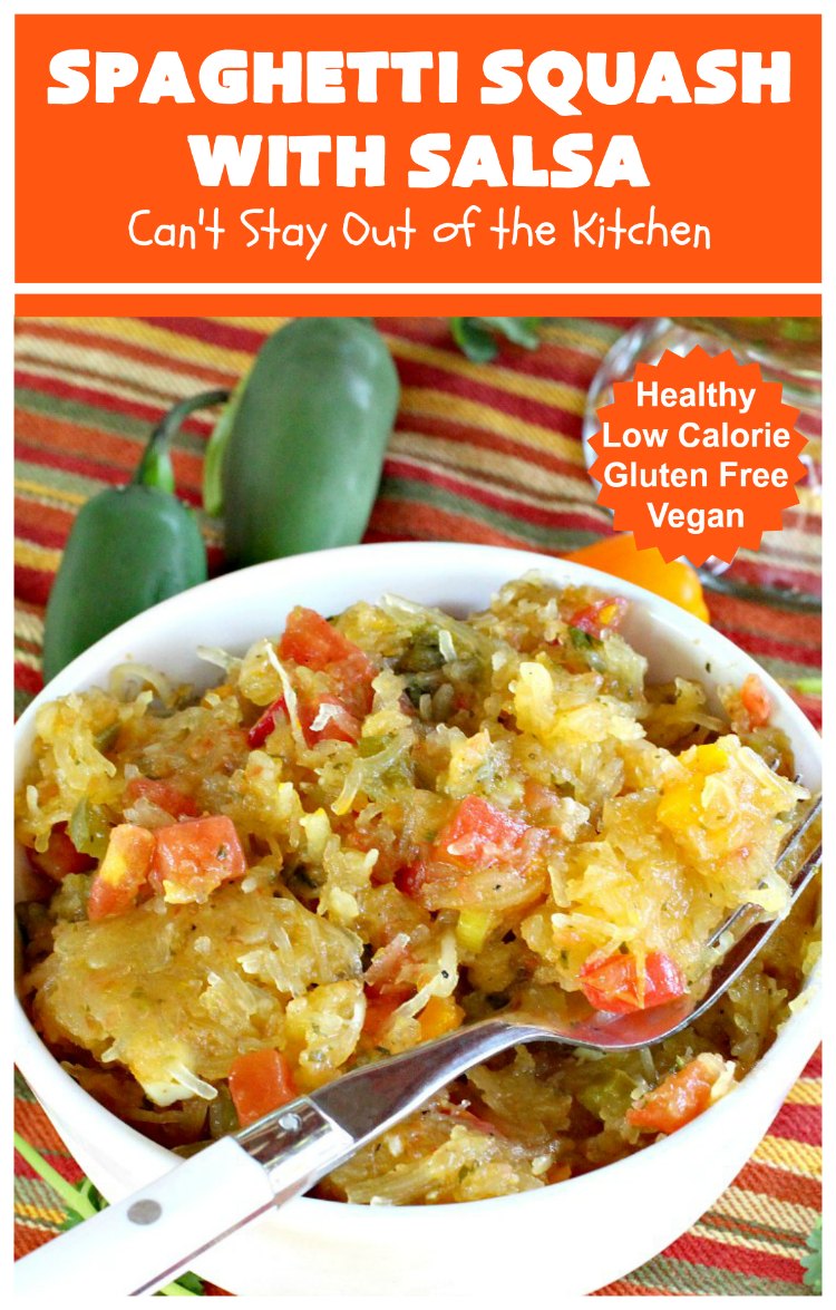 Spaghetti Squash with Salsa – Can't Stay Out of the Kitchen